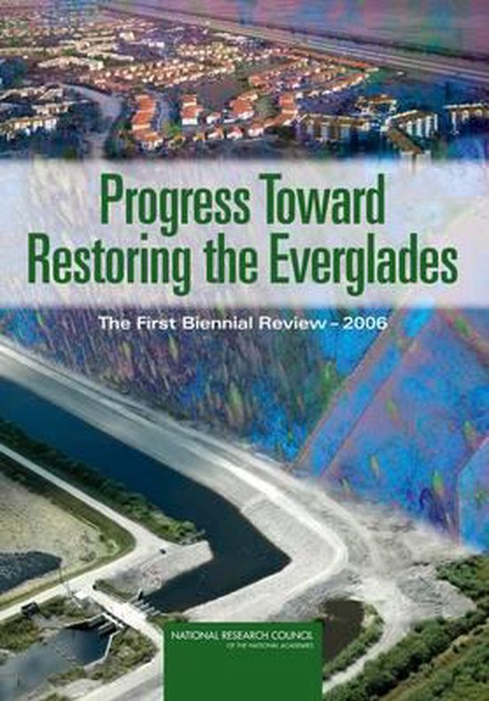 Progress Toward Restoring the Everglades, National Research Council ...