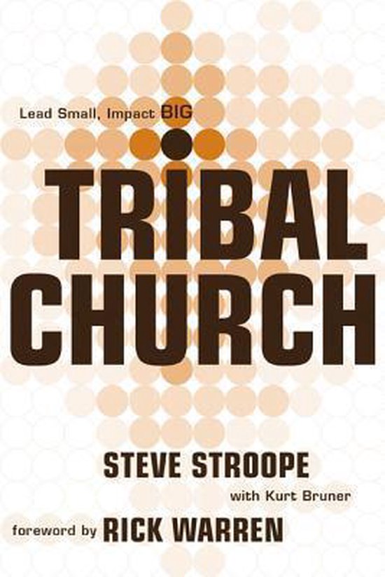 Tribal Church | 9781433673443 | Steve Stroope | Boeken | bol.com