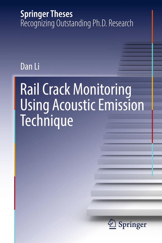 Springer Theses Rail Crack Monitoring Using Acoustic Emission Technique Ebook