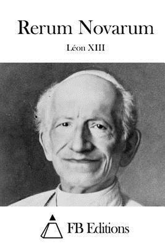 Rerum Novarum, Leon Xiii | 9781514666913 | Boeken | bol