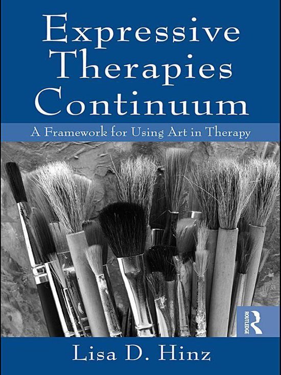 Expressive Therapies Continuum (ebook), Lisa D. Hinz | 9781135893569 ...