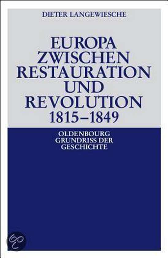 Europa Zwischen Restauration Und Revolution 1815-1849, Dieter ...