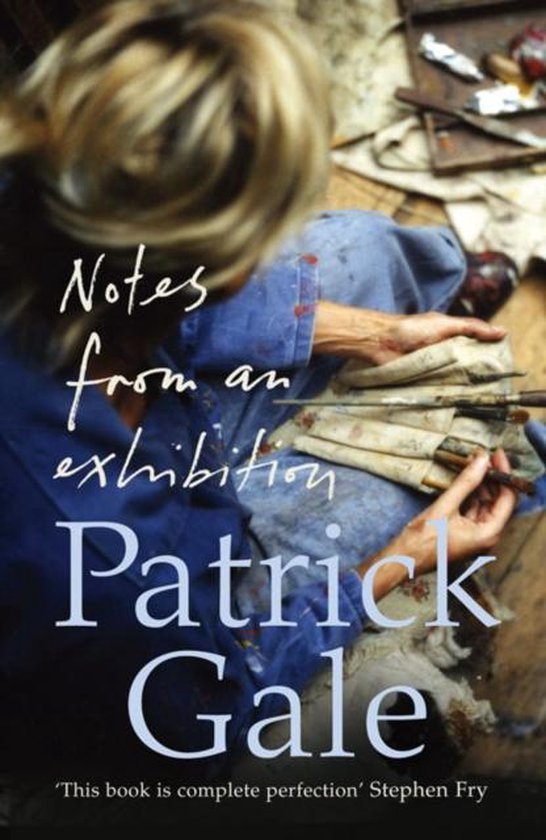 Notes From An Exhibition, Patrick Gale | 9780007254668 | Boeken | bol.com