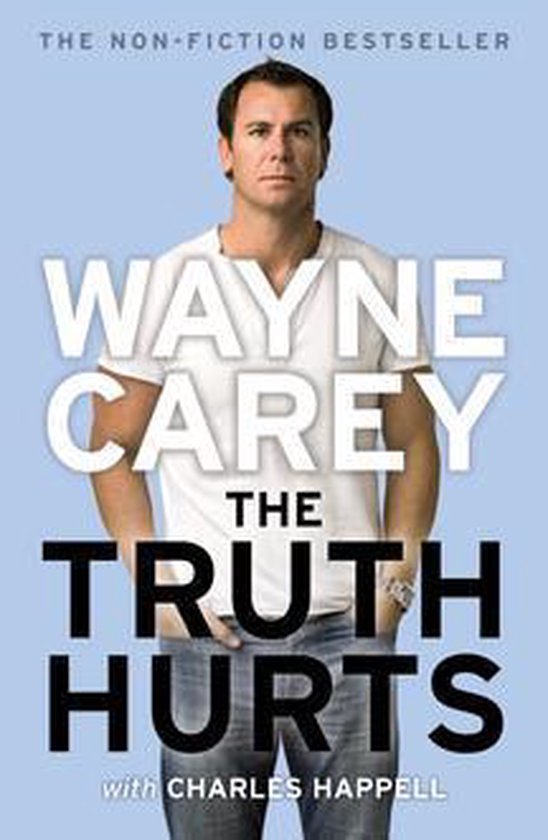 The Truth Hurts (ebook), Wayne Carey | 9781741987713 | Boeken | bol.com