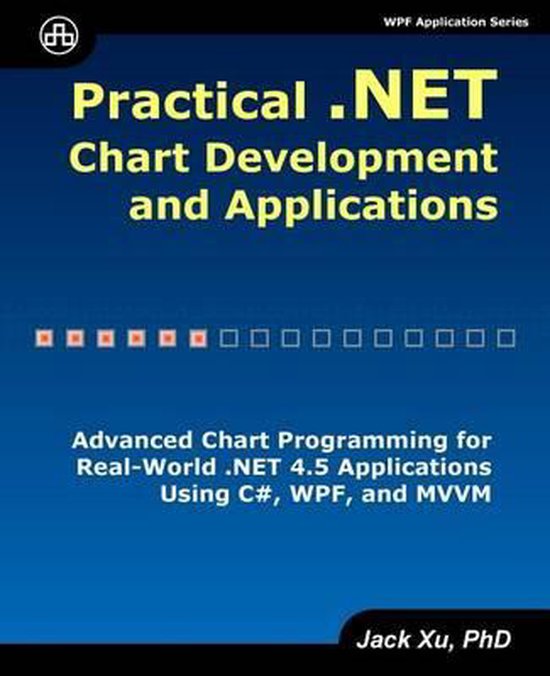 Practical .NET Chart Development and Applications, Jack Xu ...