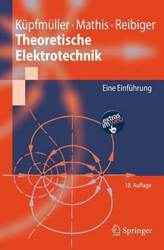 Theoretische Elektrotechnik | 9783540785897 | Karl Küpfmüller | Boeken ...