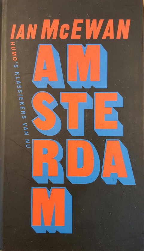 Amsterdam, Ian McEwan | 9789080484962 | Boeken | bol.com