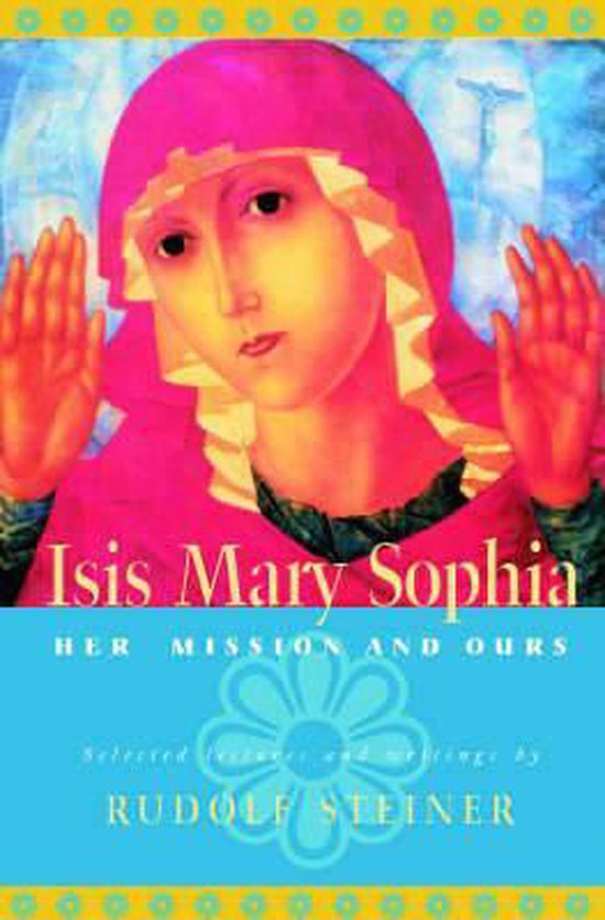 ISIS Mary Sophia | 9780880104944 | Rudolf Steiner | Boeken | bol
