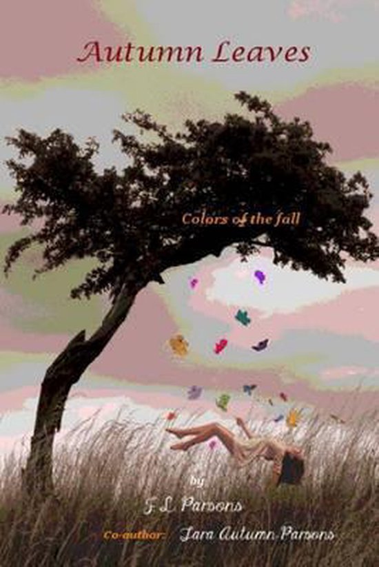 Autumn Leaves, Tara Autumn Parsons | 9781508783725 | Boeken | bol.com