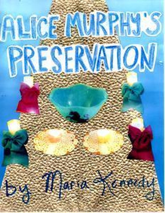 Alice Murphy's Preservation (ebook), Maria Kennedy | 9781508013983 ...
