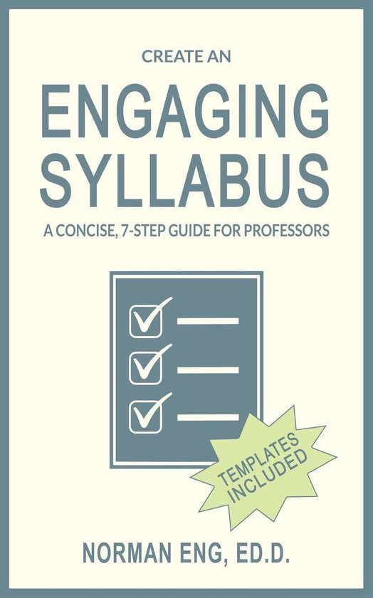 Create an Engaging Syllabus: A Concise, 7-Step Guide for Professors ...
