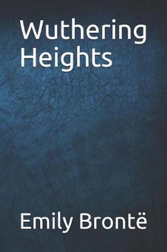 Wuthering Heights, Emily Bronte | 9781090564054 | Boeken | bol.com