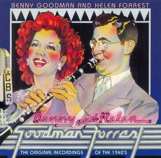 Original Recordings of the 1940's, Benny Goodman & Helen Forrest | CD ...