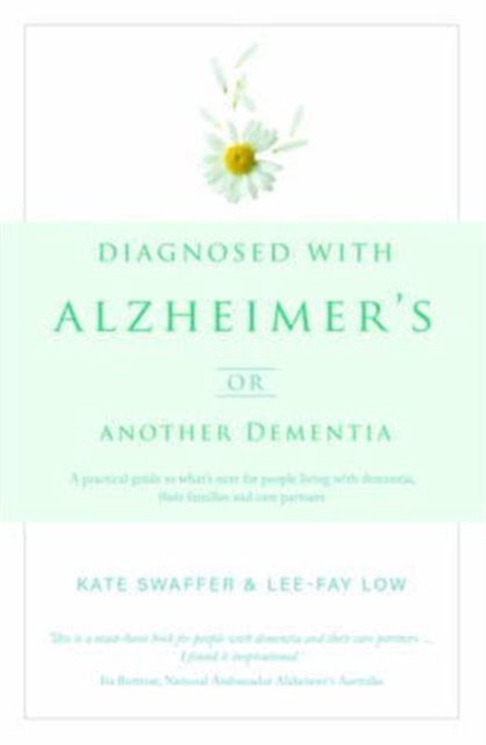 Diagnosed with Alzheimers or Other Dementia: Whats Next?, Kate Swaffer ...