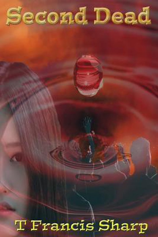 Second Dead, T Francis Sharp | 9781545388709 | Boeken | bol.com