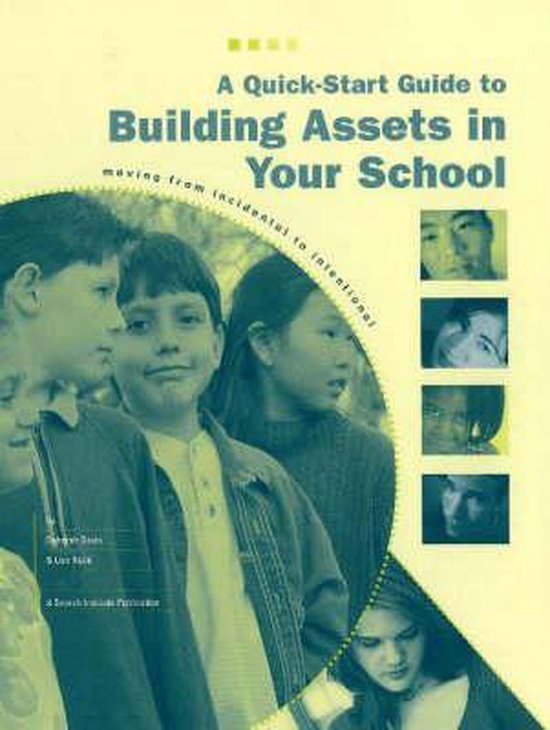 Quick-Start Guide to Building Assets in Your School, Deborah Davis ...