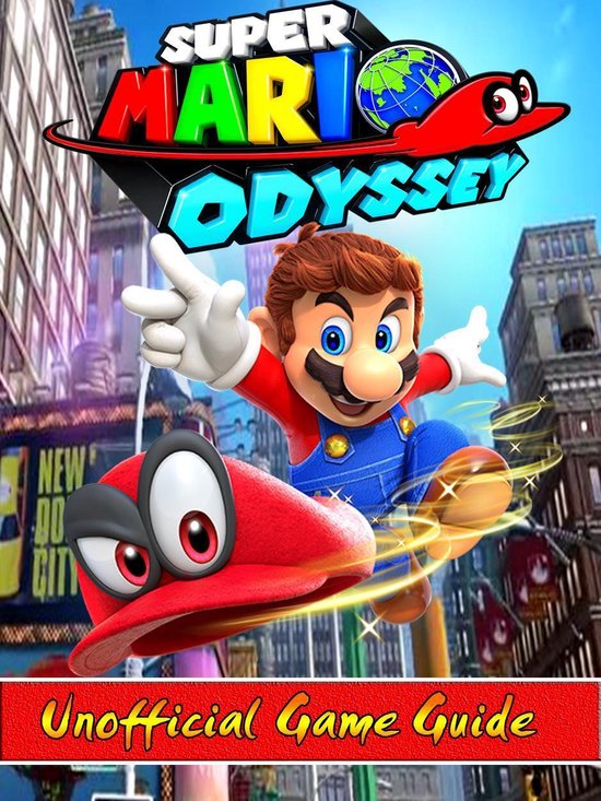 Super Mario Odyssey Guide & Game Walkthrough, Tips, Tricks and More ...
