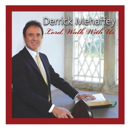 Lord Walk With Us, Derrick Mehaffey | CD (album) | Muziek | bol
