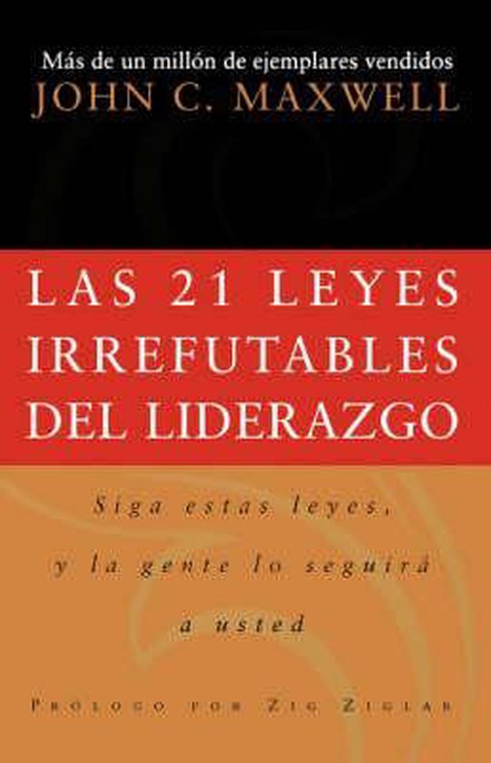 Las 21 Leyes Irrefutables de Liderazgo | 9780881139310 | John C Maxwell | Boeken | bol