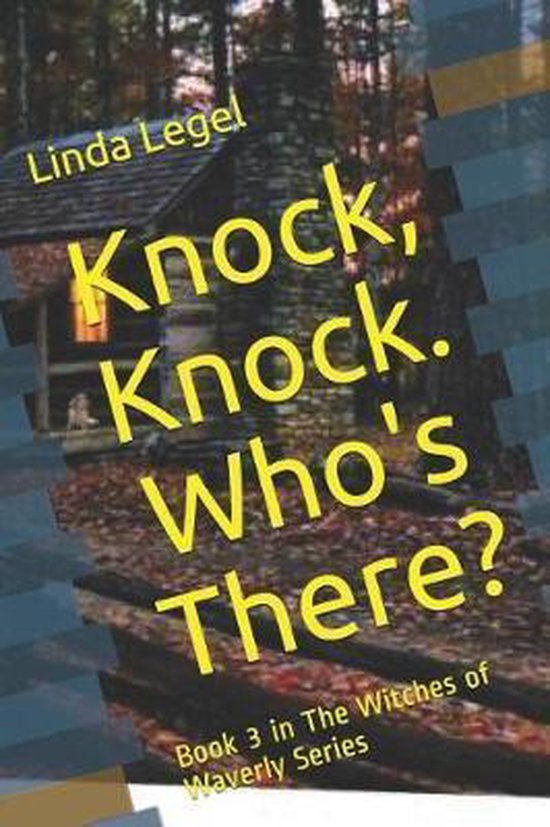 Knock, Knock. Who's There?, Linda Legel | 9781976908811 | Boeken | bol.com