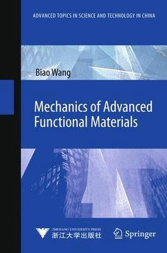 Advanced Topics in Science and Technology in China- Mechanics of Advanced Functional... | bol