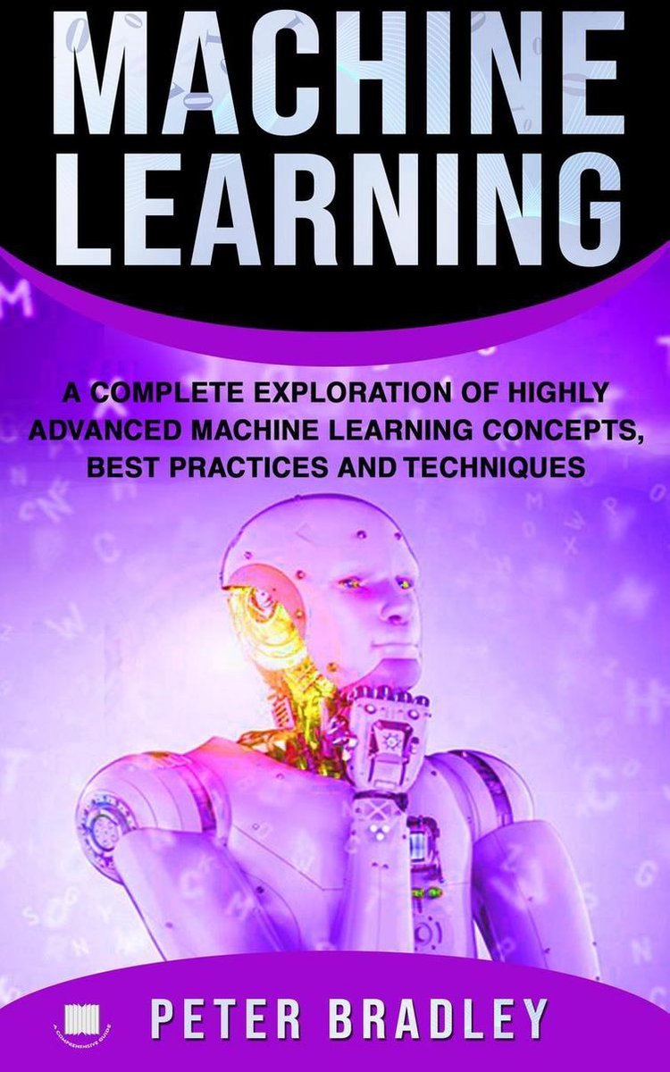 4 - Machine Learning - A Complete Exploration of Highly Advanced ...