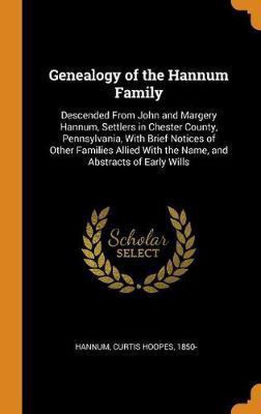 Genealogy of the Hannum Family | 9780343447663 | Boeken | bol.com