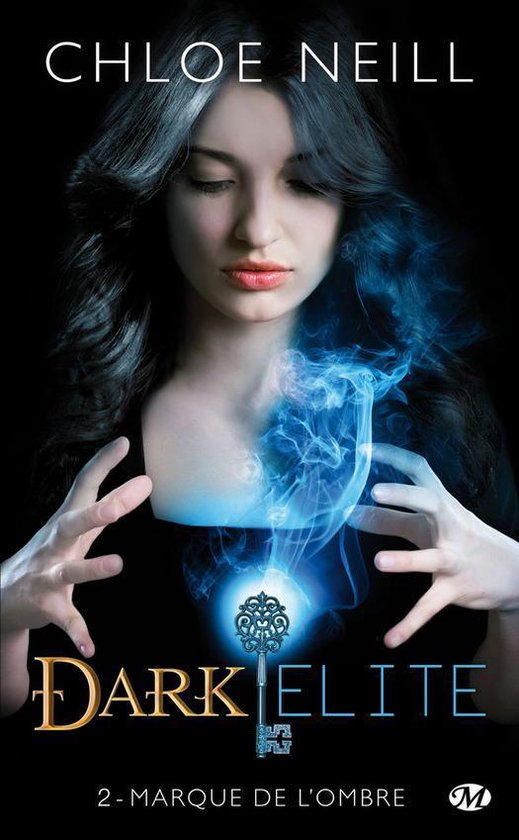 Dark Elite 2 - Marque de l'ombre (ebook), Chloe Neill | 9782820504647 | Boeken | bol.com