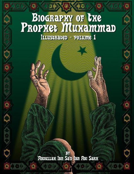 Biography of the Prophet Muhammad - Illustrated - Vol. 1 (ebook ...