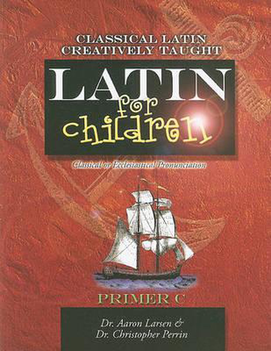 Latin for Children, Primer C | 9781600510120 | Aaron Larsen | Boeken | bol