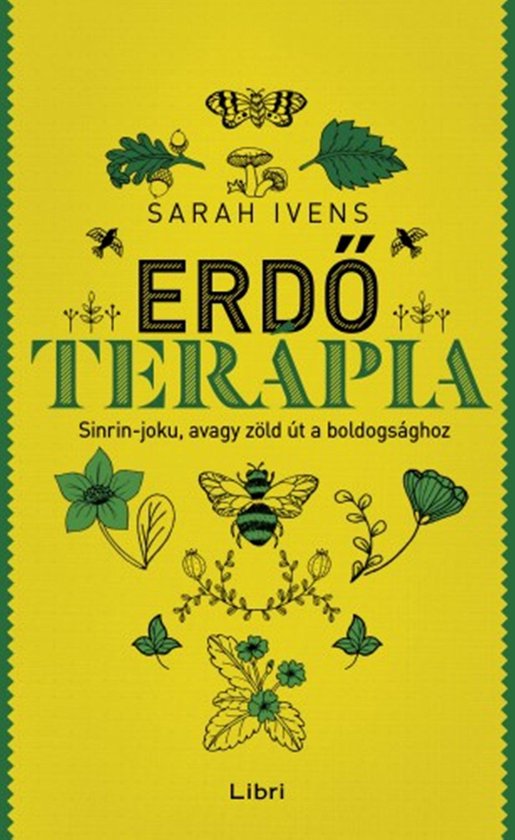 Erdőterápia (ebook), Sarah Ivens | 9789634334538 | Boeken | bol