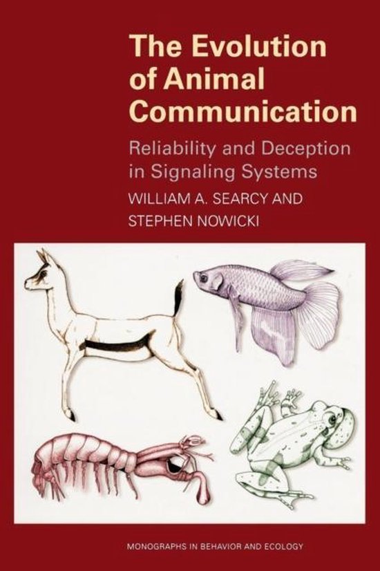 The Evolution of Animal Communication: Reliability and Deception in ...