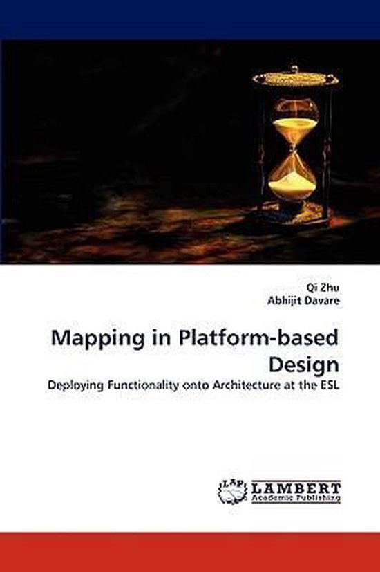 Mapping in Platform-Based Design | 9783838354446 | Qi Zhu | Boeken ...