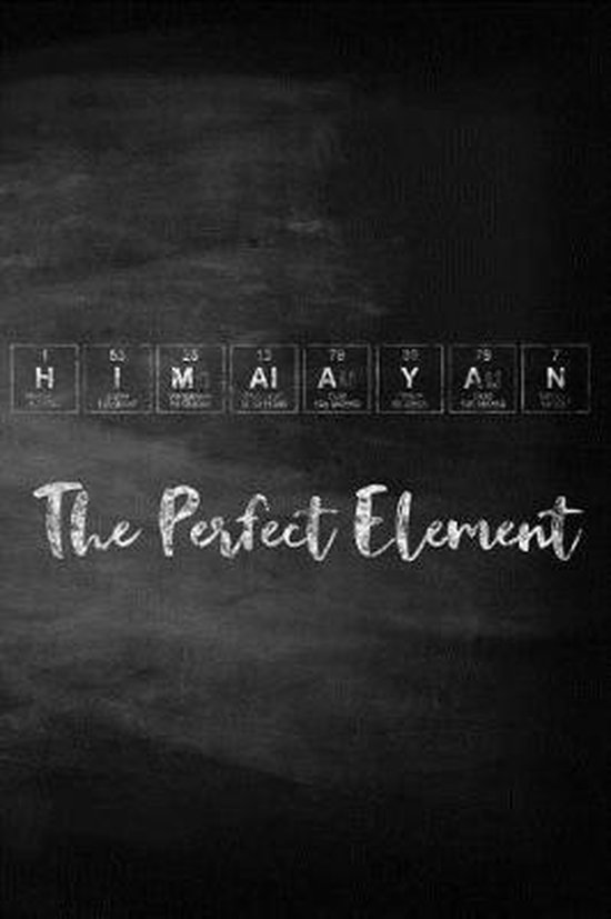 Himalayan the Perfect Element, Elements Journals | 9781093929331 ...
