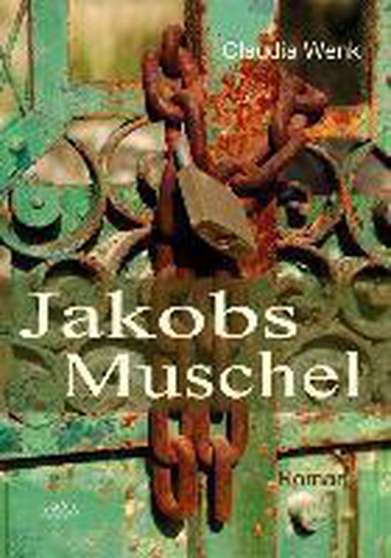 Jakobs Muschel, Claudia Wenk | 9783845917474 | Boeken | bol.com
