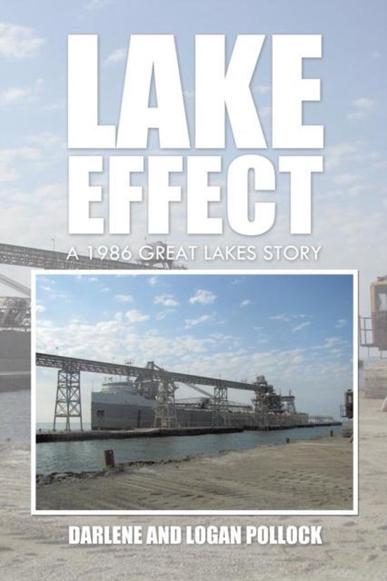 Lake Effect, Darlene And Logan Pollock | 9781490729473 | Boeken | bol