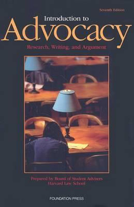 Introduction to Advocacy 7ed | 9781587784194 | Harvard Law School ...