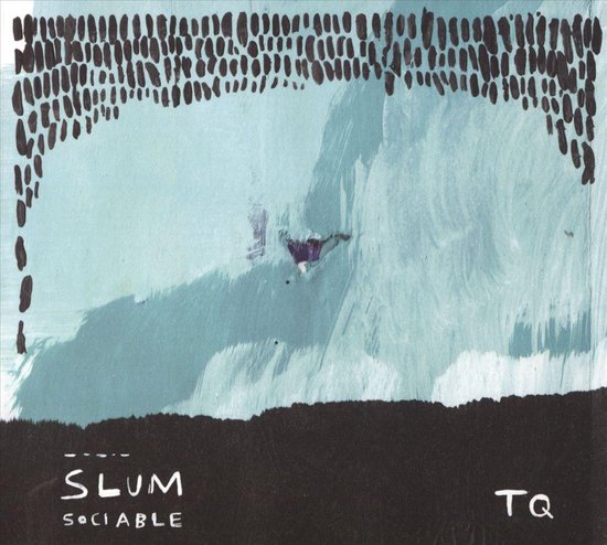 Tq, Slum Sociable | CD (album) | Muziek | bol