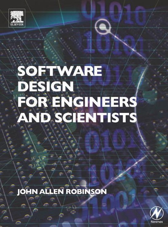 Software Design for Engineers and Scientists (ebook), John Robinson | 9780080474403 |... | bol.com