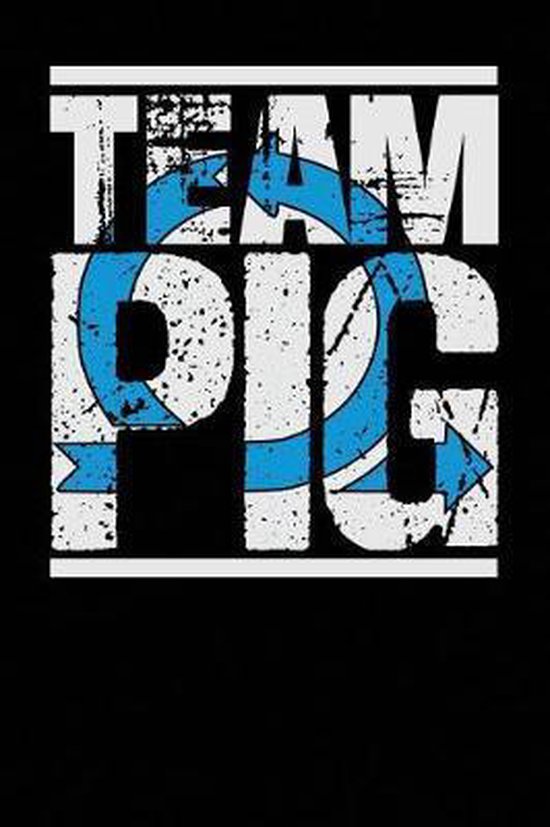 Team Pig, Kyle Mcfarlin | 9781729737620 | Boeken | bol.com
