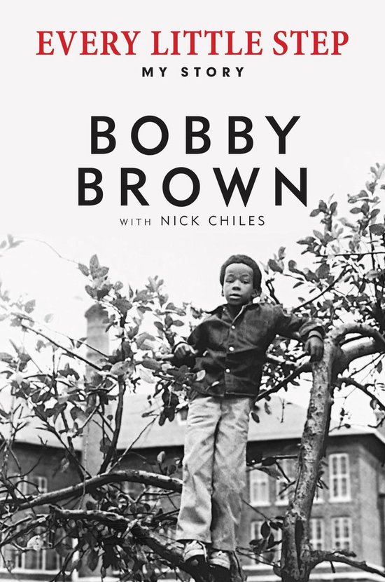 Every Little Step (ebook), Bobby Brown | 9780062442550 | Boeken | bol.com