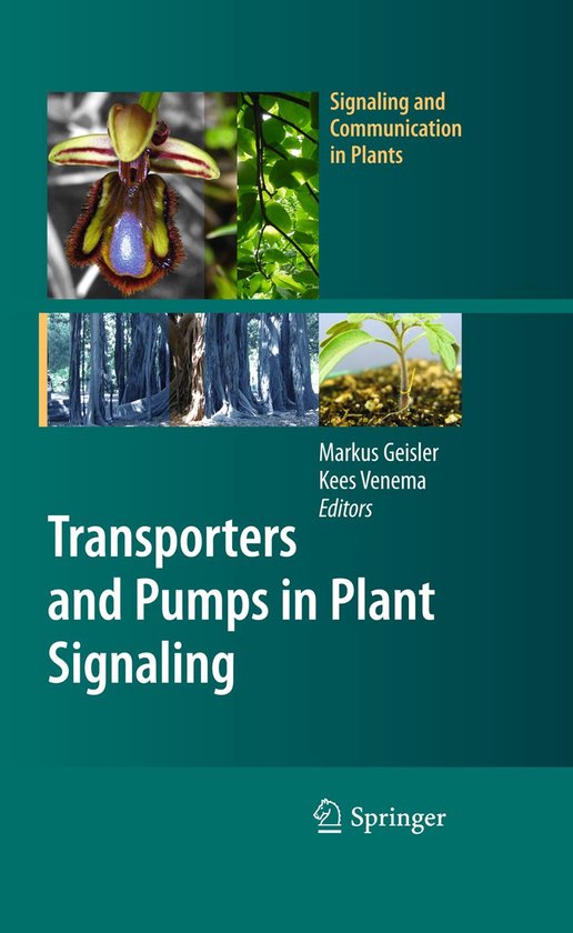 Signaling and Communication in Plants 7 - Transporters and Pumps in ...