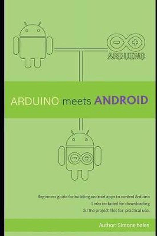 Arduino Meets Android, Simone Bales | 9781729124819 | Boeken | bol.com