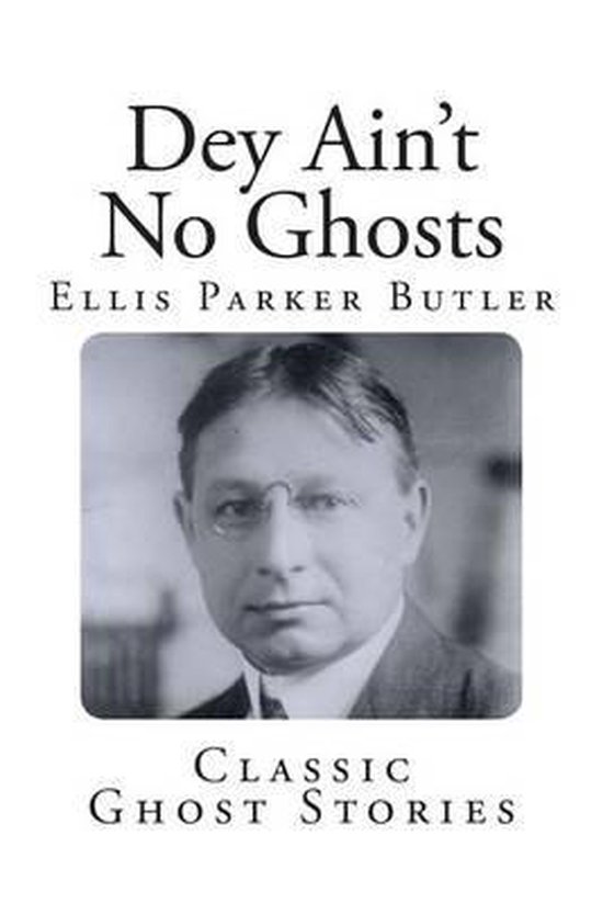 Classic Ghost Stories, Ellis Parker Butler | 9781499197310 | Boeken ...