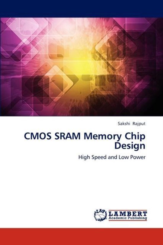CMOS Sram Memory Chip Design | 9783659320378 | Rajput Sakshi | Boeken | bol