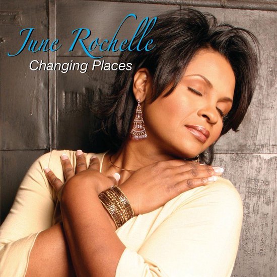 Changing Places, June Rochelle | CD (album) | Muziek | bol