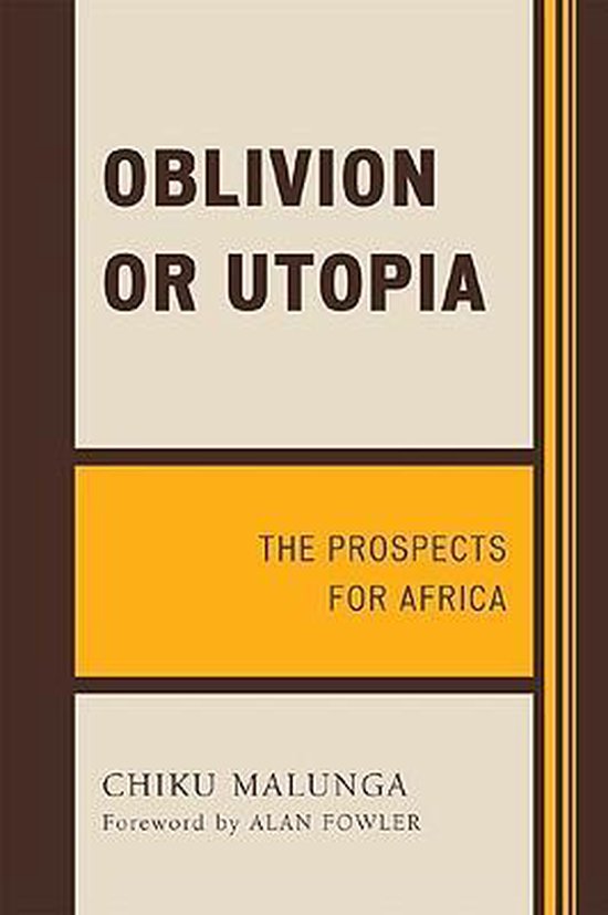 Oblivion or Utopia | 9780761849865 | Chiku Malunga | Boeken | bol.com