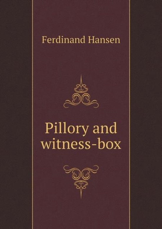Pillory and witness-box | 9785519462976 | Ferdinand Hansen | Boeken ...