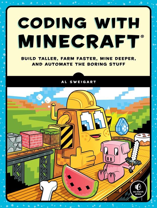 Coding with Minecraft (ebook), Al Sweigart | 9781593278540 | Boeken ...