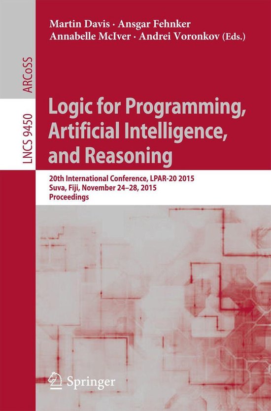 Lecture Notes in Computer Science 9450 - Logic for Programming ...